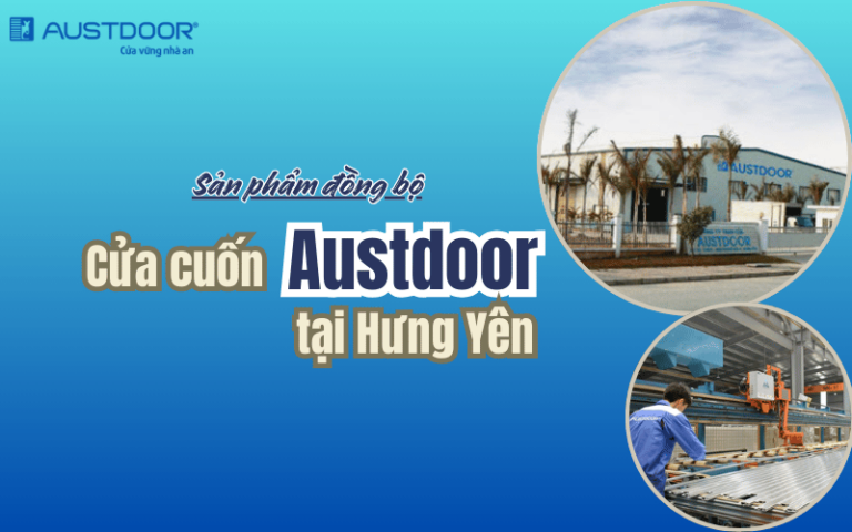 Cửa cuốn Austdoor | Sản phẩm, Nhà máy, Đại lý - Cửa Cuốn AUSTDOOR - Hệ ...